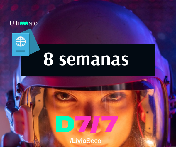 Desafio 7/7 - Passaporte 8 semanas de acompanhamento - Lívia Seco