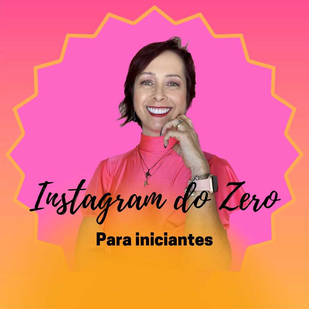 Instagram do Zero - Valéria Carvalho | Hotmart