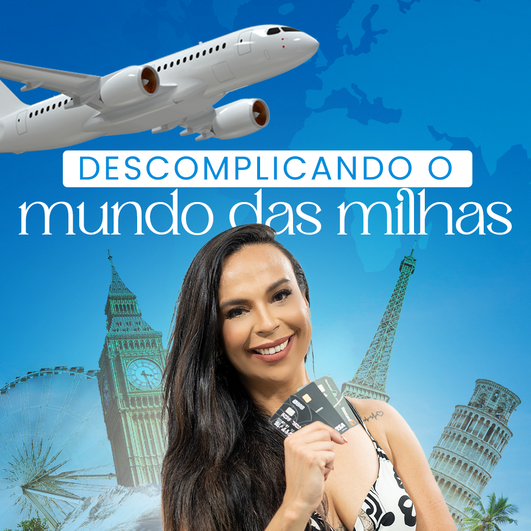DESCOMPLICANDO O MUNDO DAS MILHAS - VIAJE COM A ANA LTDA | Hotmart