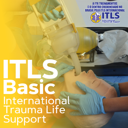 Introdução ao Curso ITLS – Suporte Internacional à Vida em Situação de ...