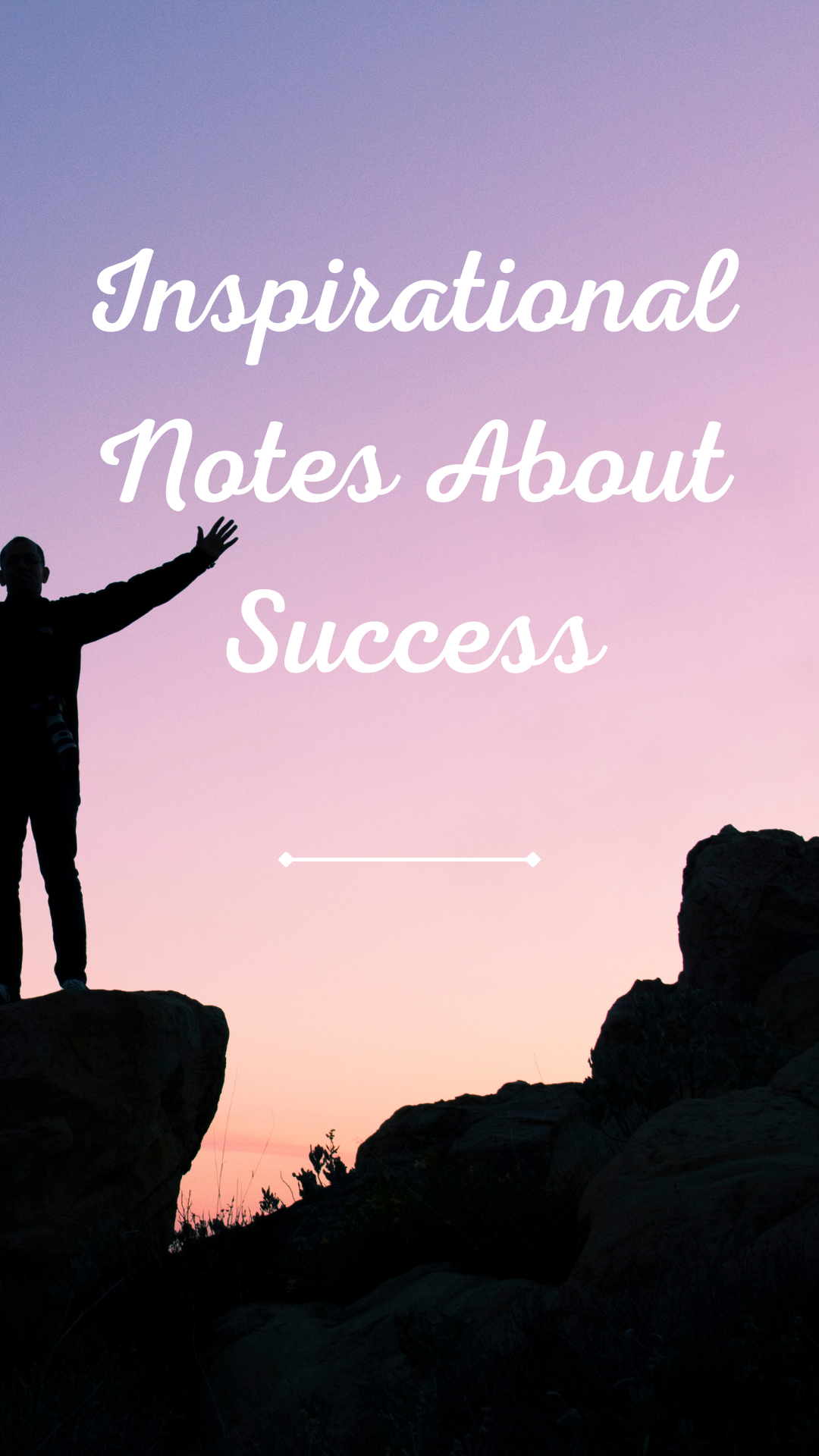 Inspirational Notes About Success