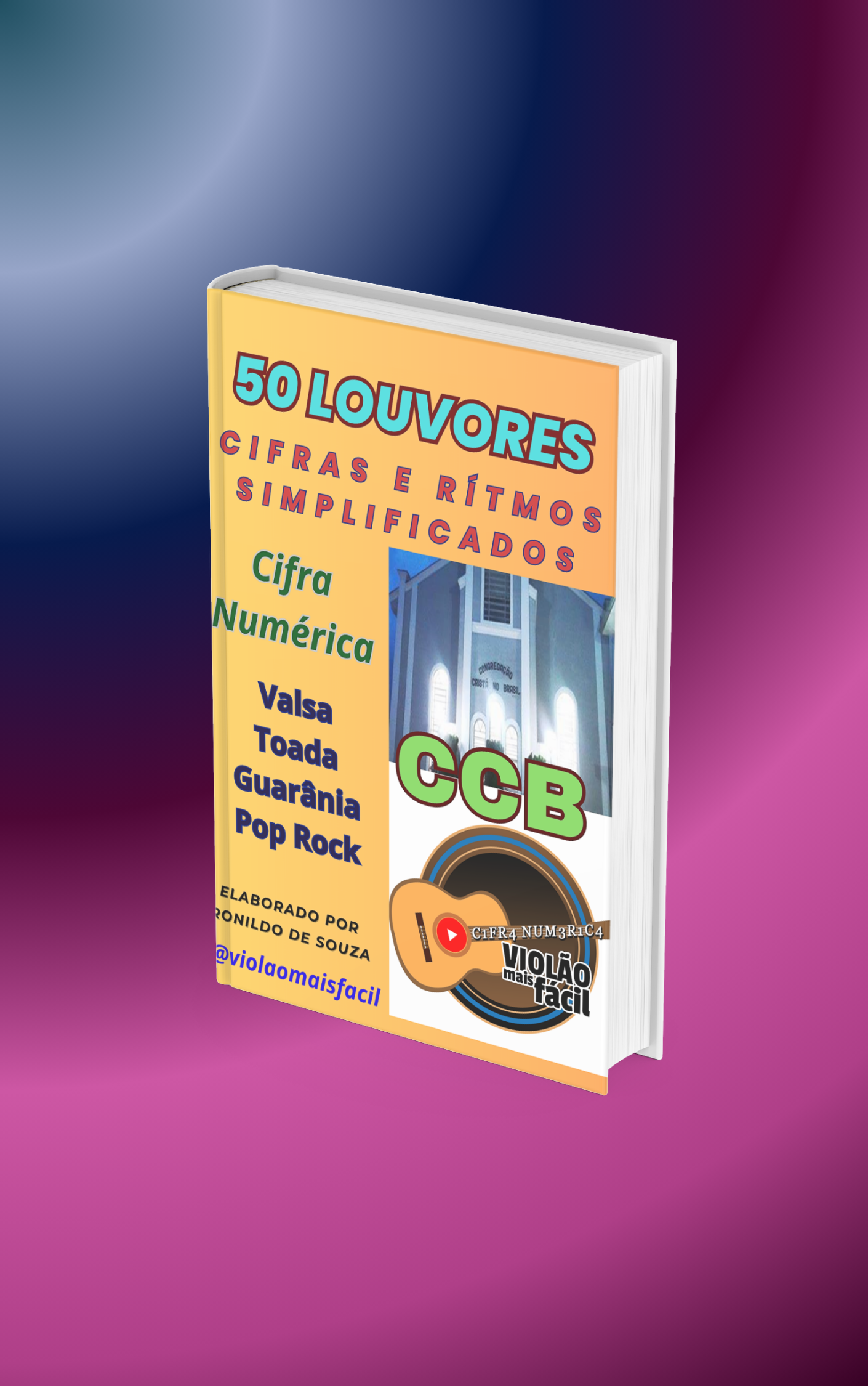 50 Louvores CCB - Cifras e Ritmos Simplificados APOSTILA EM PDF - R...