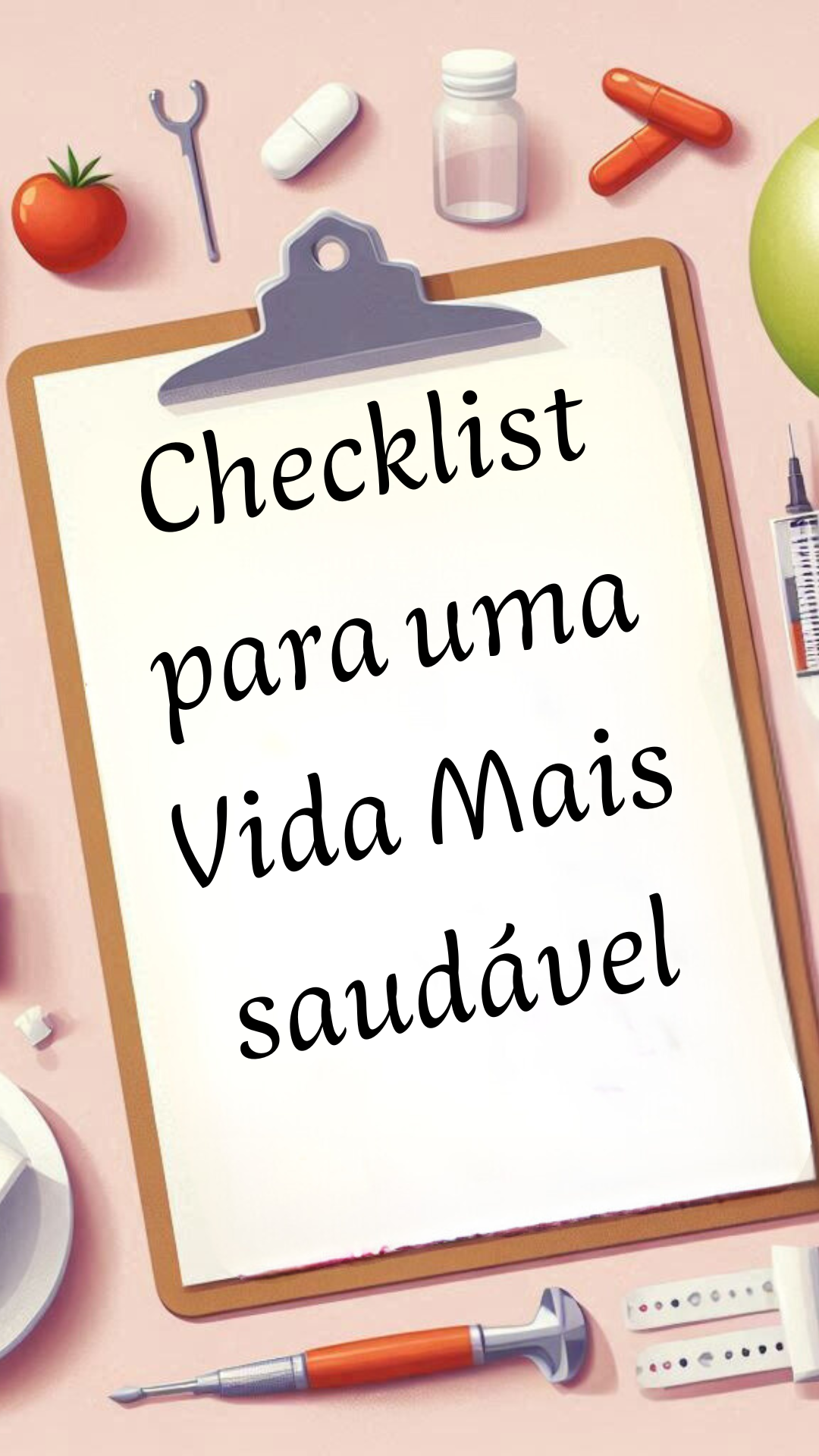 Checklist para uma Vida Mais Saudável - GUSTAVO RIBEIRO SALGADO BRA...