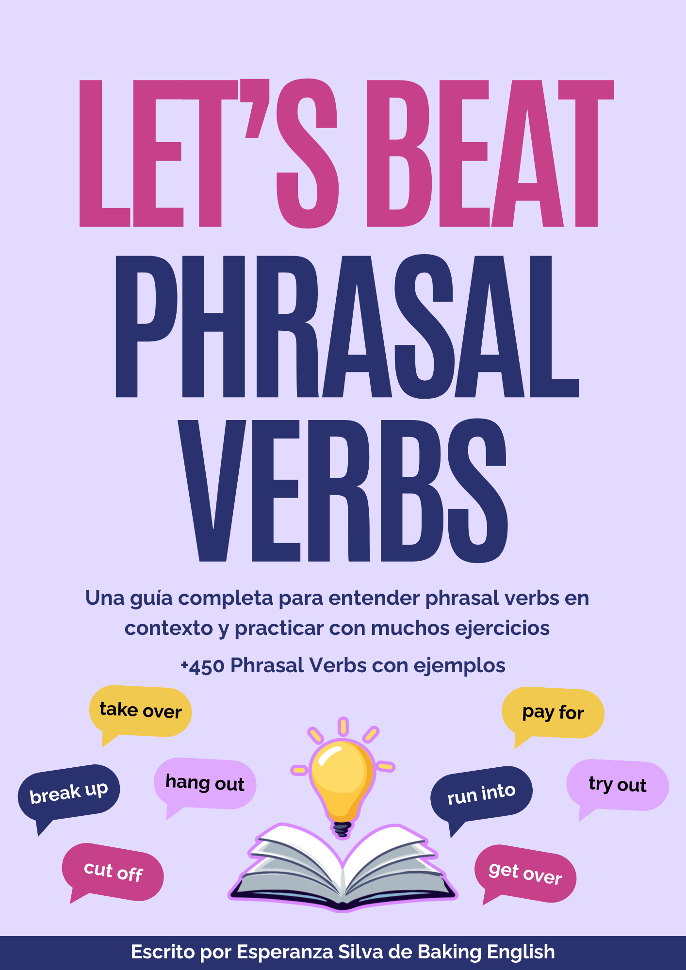 Domina los Phrasal Verbs en 21 Contextos: Guía Práctica para Estudi...