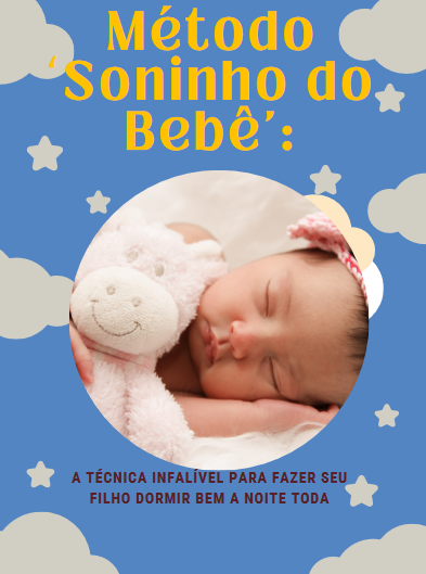 Método ‘Soninho do Bebê’ - Eduardo Barbosa. | Hotmart