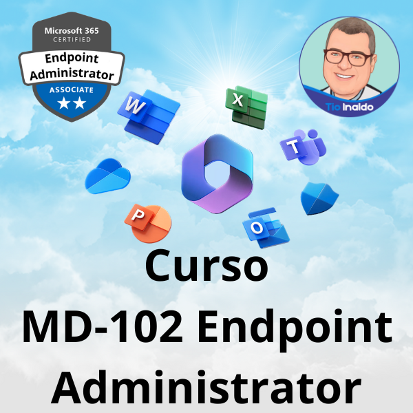 Curso MD-102 Endpoint Administrator