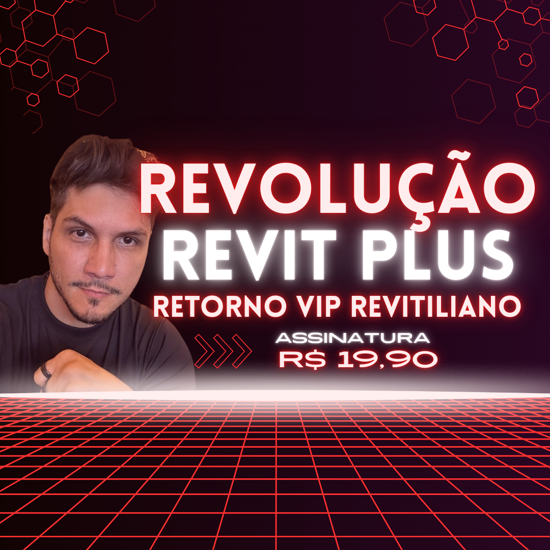 Revolução Revit Plus 2025 - Escola Revitiliana - ProjetoAcg | Hotmart