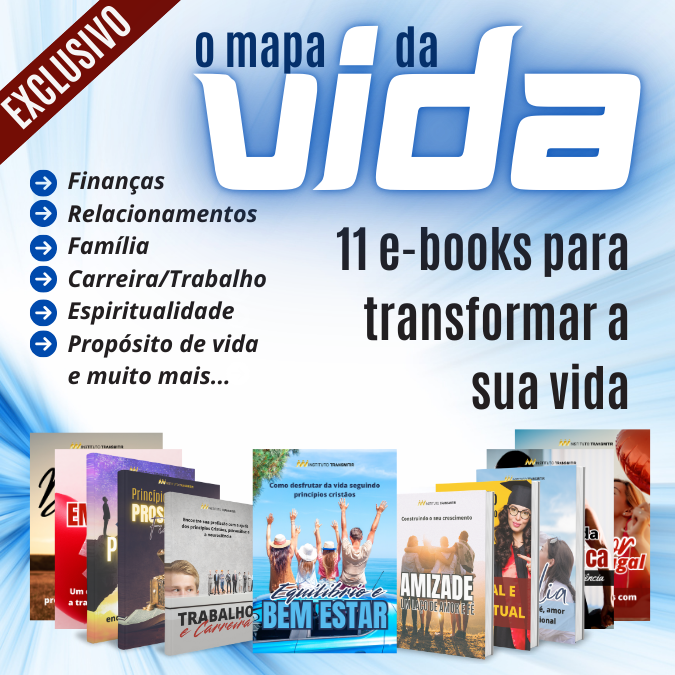 O mapa da Vida - Transforme todas as áreas da sua vida