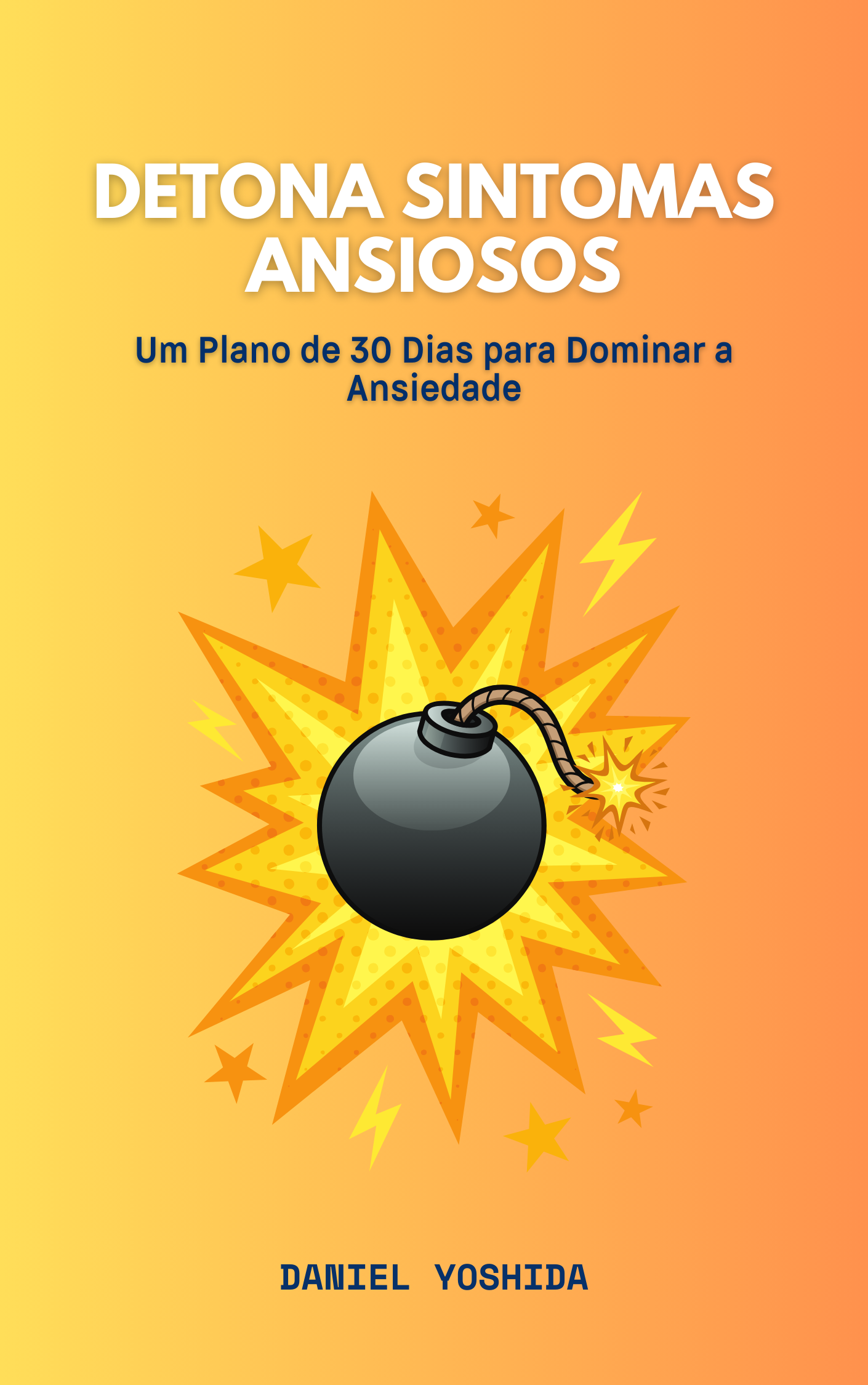 Detona Sintomas Ansiosos - Daniel Yoshida | Hotmart