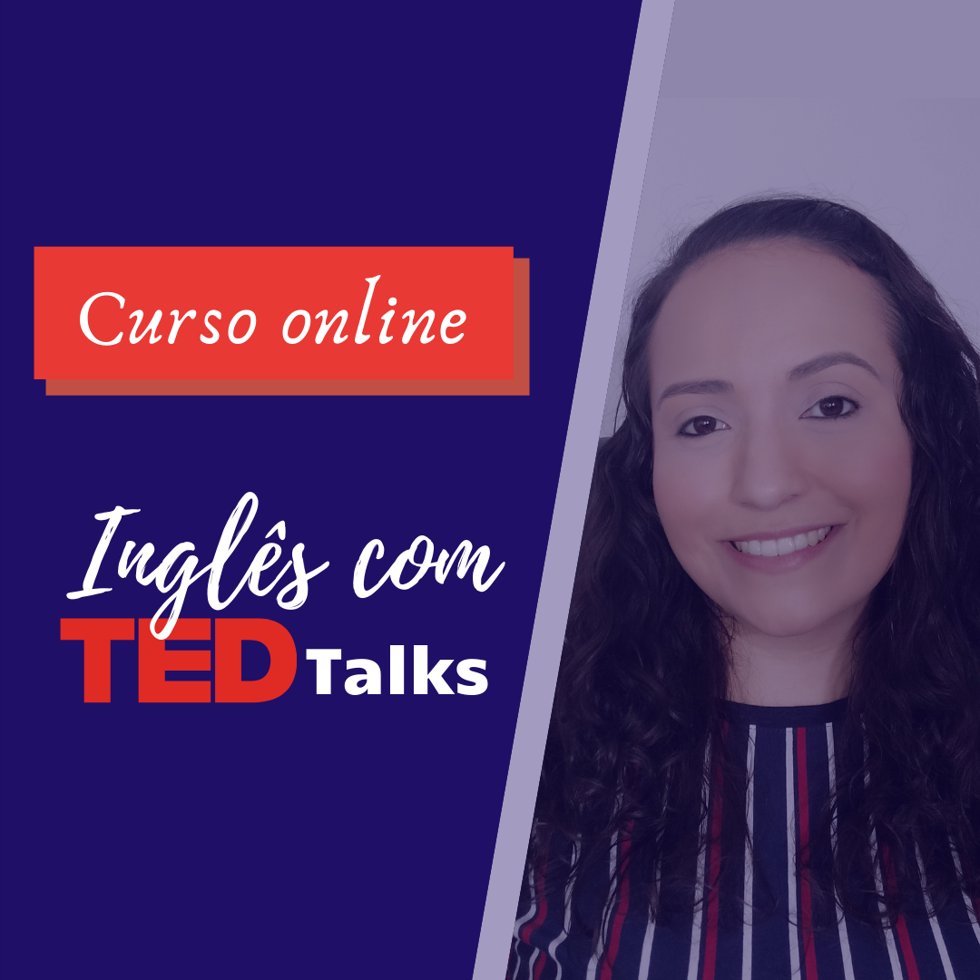 Inglês com TED Talks