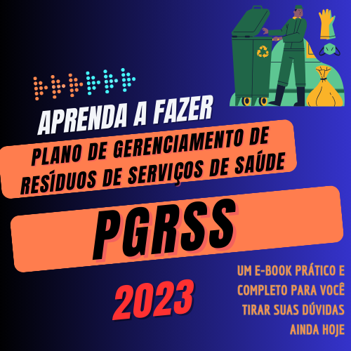 Plano de Gerenciamento de Resíduos de Serviços de Saúde (PGRSS) - G...
