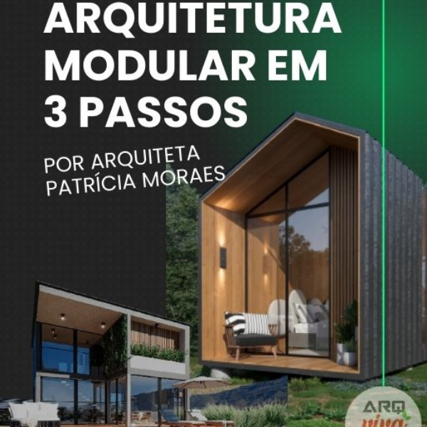 ARQUITETURA MODULAR EM 3 PASSOS - Patrícia Moraes | Hotmart