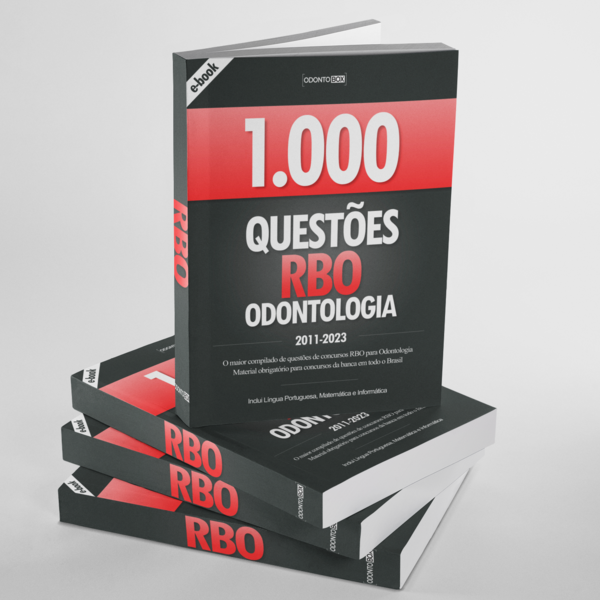 1.000 QUESTÕES RBO ODONTOLOGIA - Odontobox Concursos | Hotmart