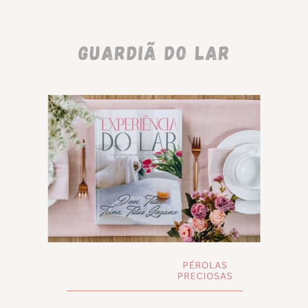 Guardiã do lar - Renata Correa Lima | Hotmart