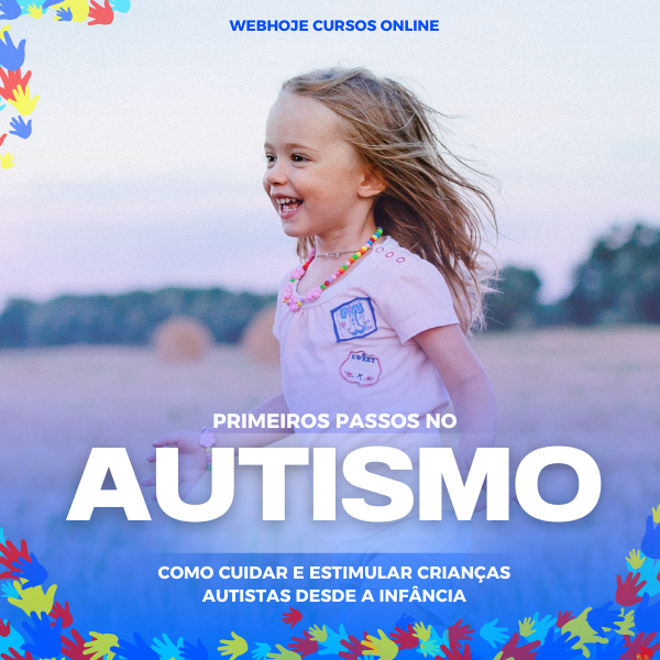 Primeiros Passos no Autismo: Como Cuidar e Estimular Crianças Autis...