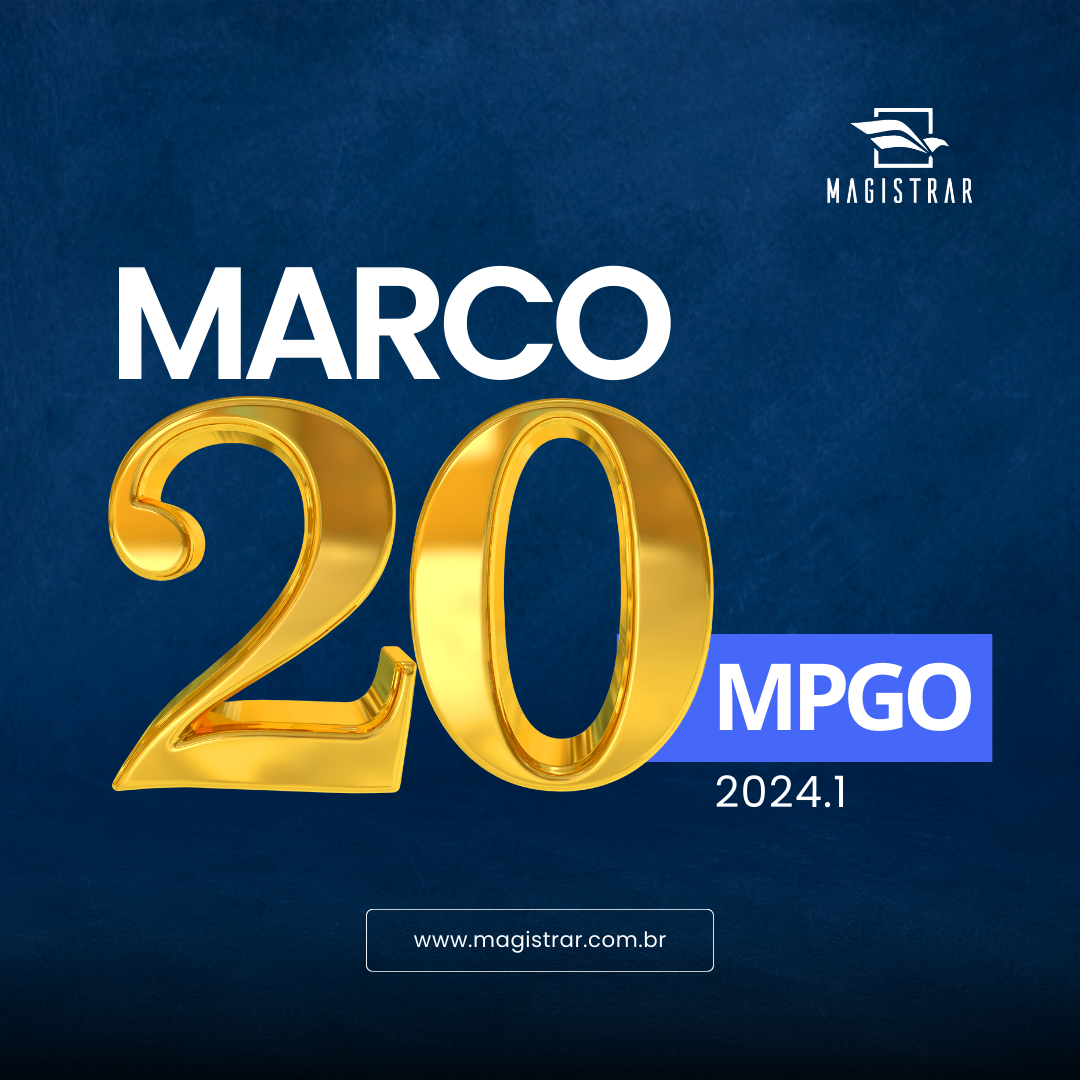 Marco 20 - Promotor de Justiça do Ministério Público do Estado de Goiás ...