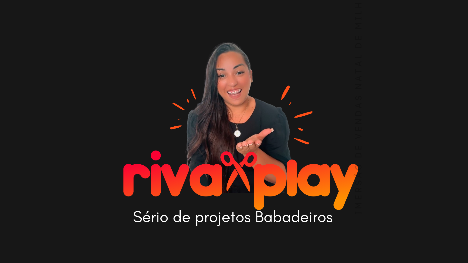 RIVAPLAY - SÉRIE DE PROJETOS SEMANAIS - Rivania Ribeiro | Hotmart