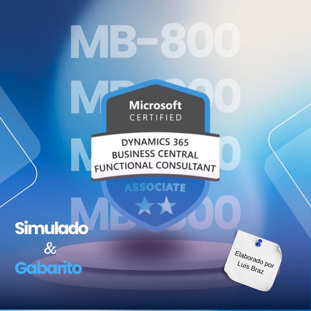 Simulados & Gabaritos - MB-800 - 212 Questões - Luis Felipe Bra...