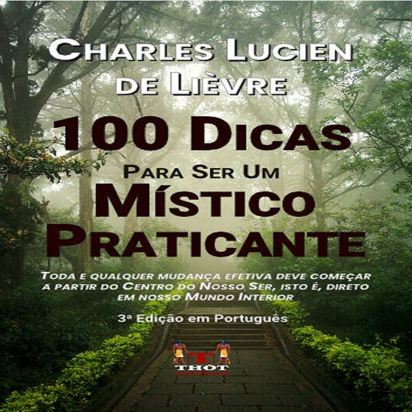 100 Dicas Para Ser Um Místico Praticante