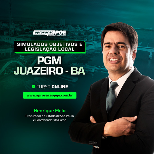 SIMULADOS OBJETIVOS E LEGISLAÇÃO LOCAL - PGM JUAZEIRO-BAHIA - Aprov...