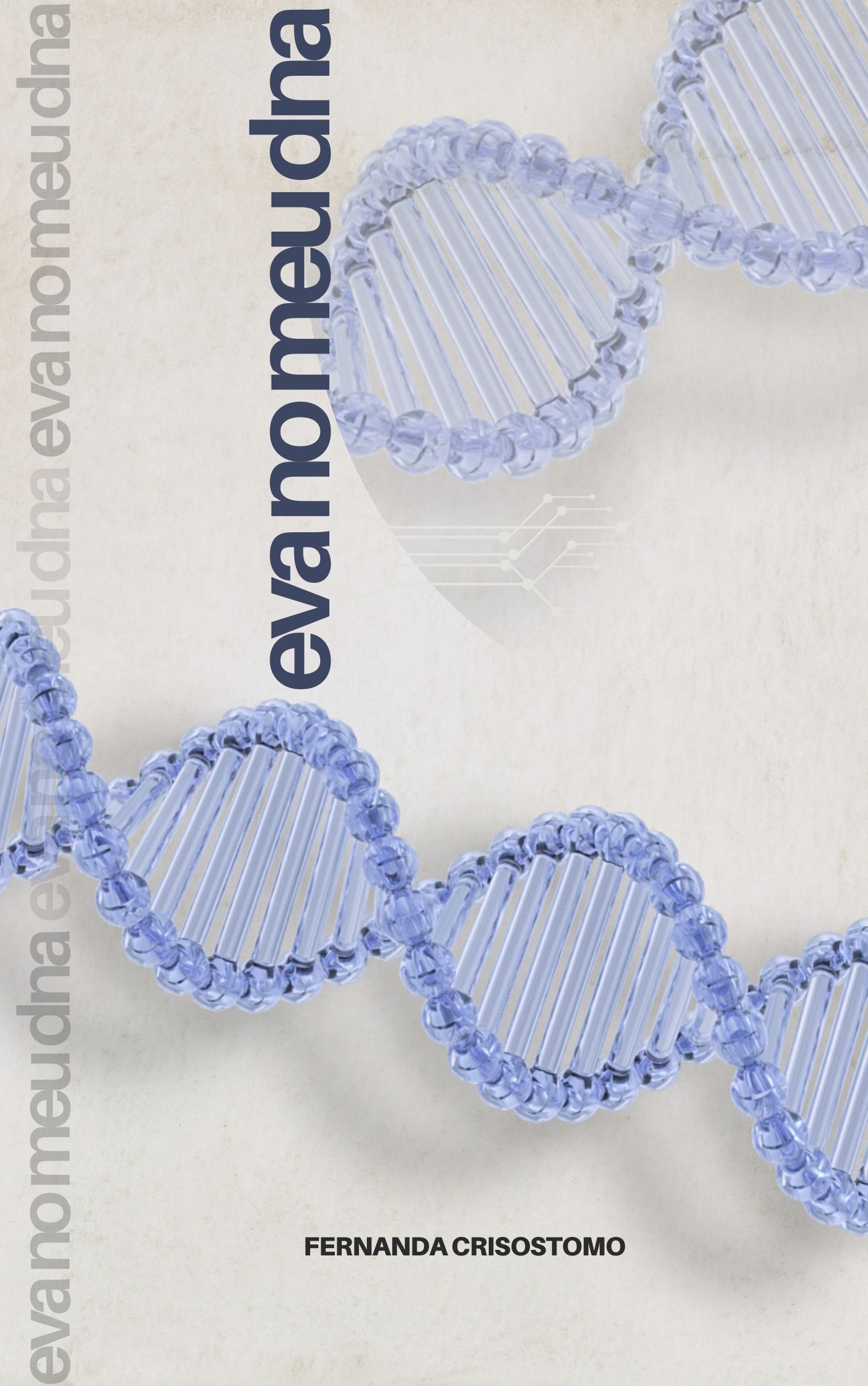 EVA NO MEU DNA - FERNANDA BORGES CRISOSTOMO | Hotmart