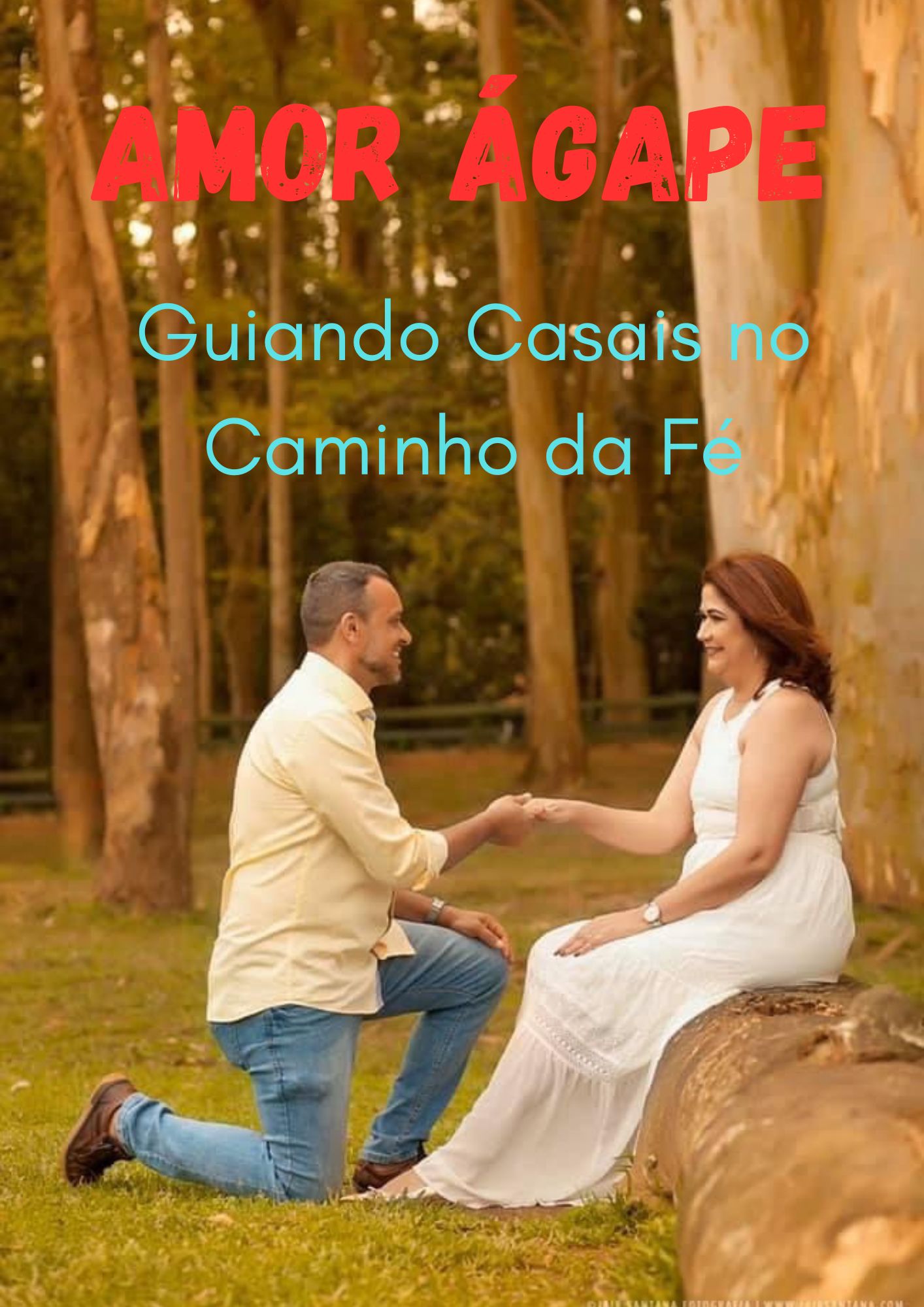 Amor Ágape: Guiando Casais no Caminho da Fé - Marcia Melo | Hotmart