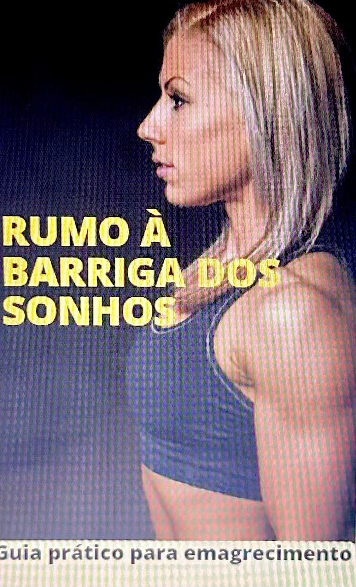 Rumo à Barriga dos Sonhos! - Nilton Ferreira do Prado | Hotmart