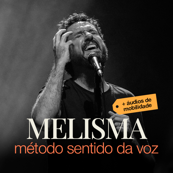 MELISMA | método sentido da voz [+ áudios de mobilidade] - Leonardo...