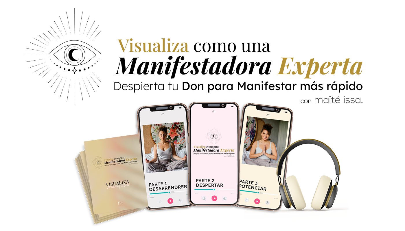 Visualiza como una Manifestadora Experta - Maïté Issa | Hotmart