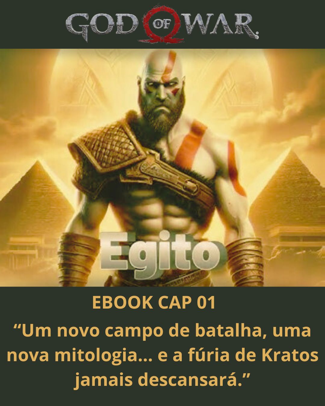 “Um novo campo de batalha, uma nova mitologia... e a fúria de Kratos ...