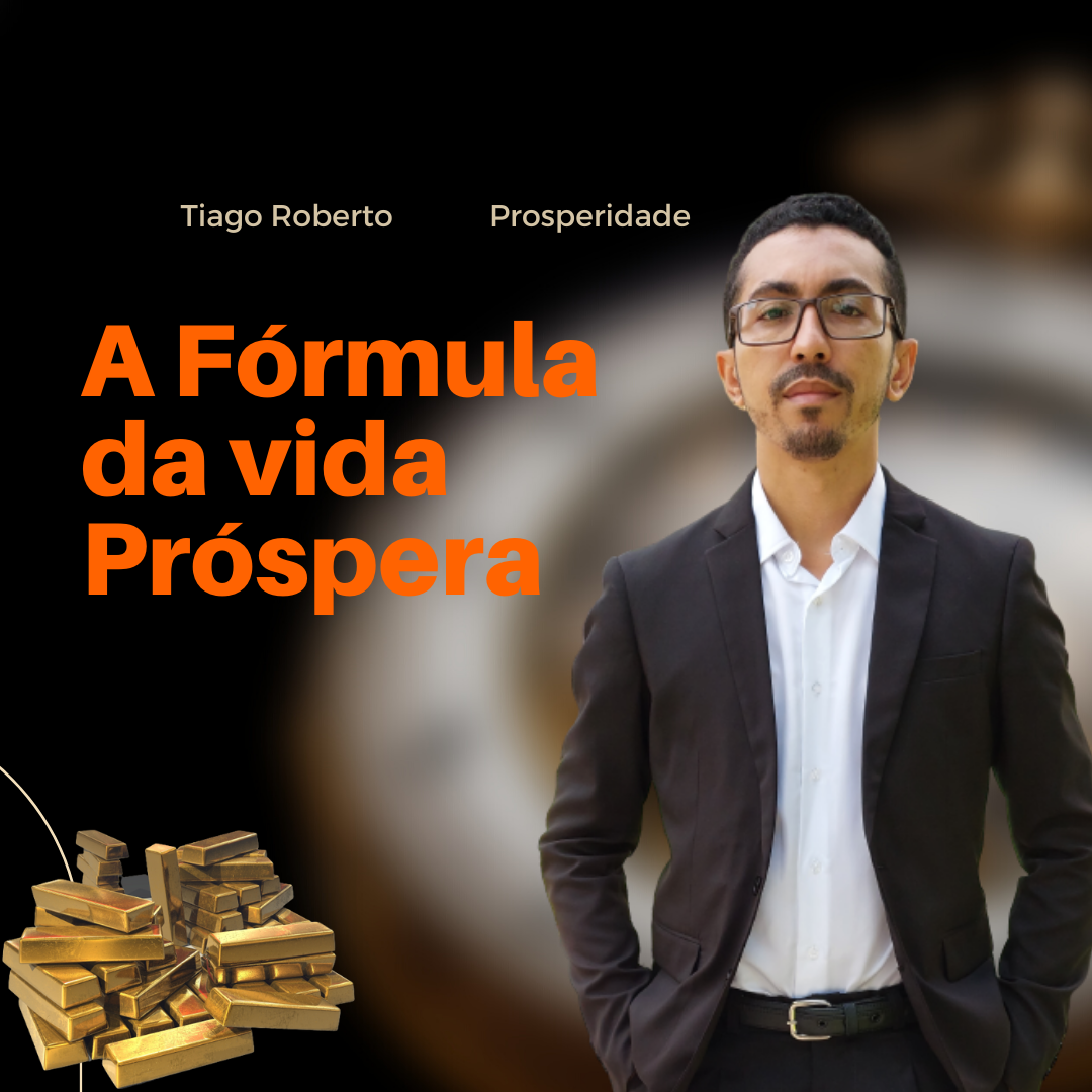 A Fórmula da Vida Próspera
