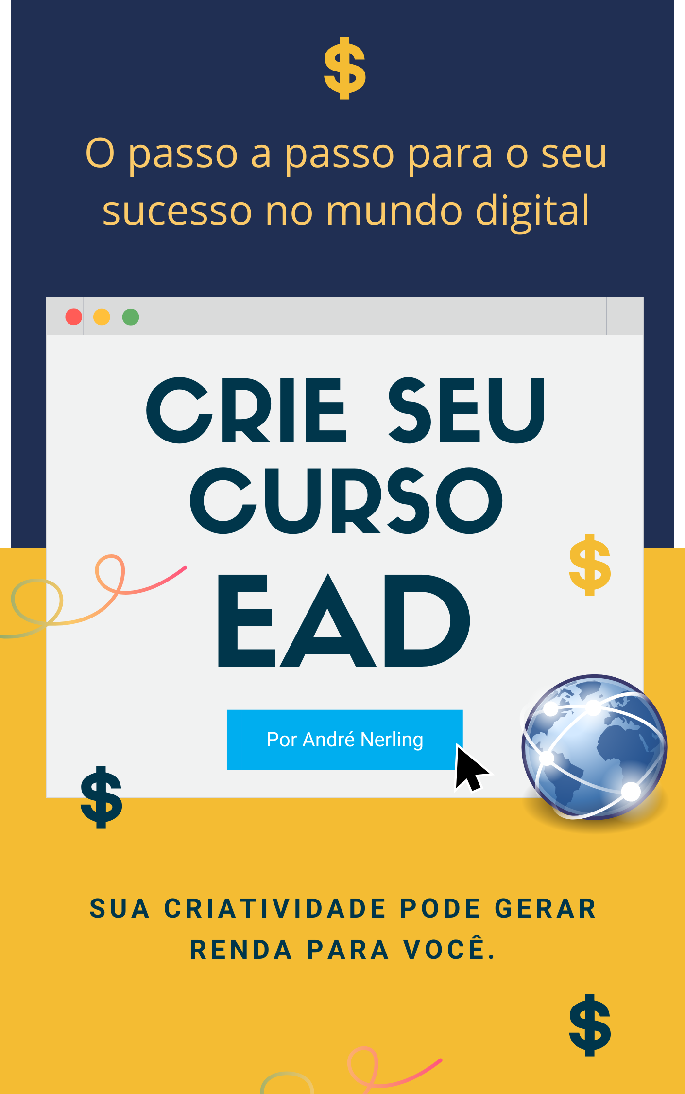 Gerando renda na internet: Como criar seu curso EAD.