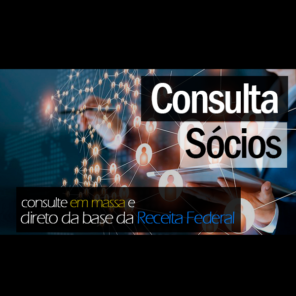 Consulta Sócios em massa direto da Receita Federal