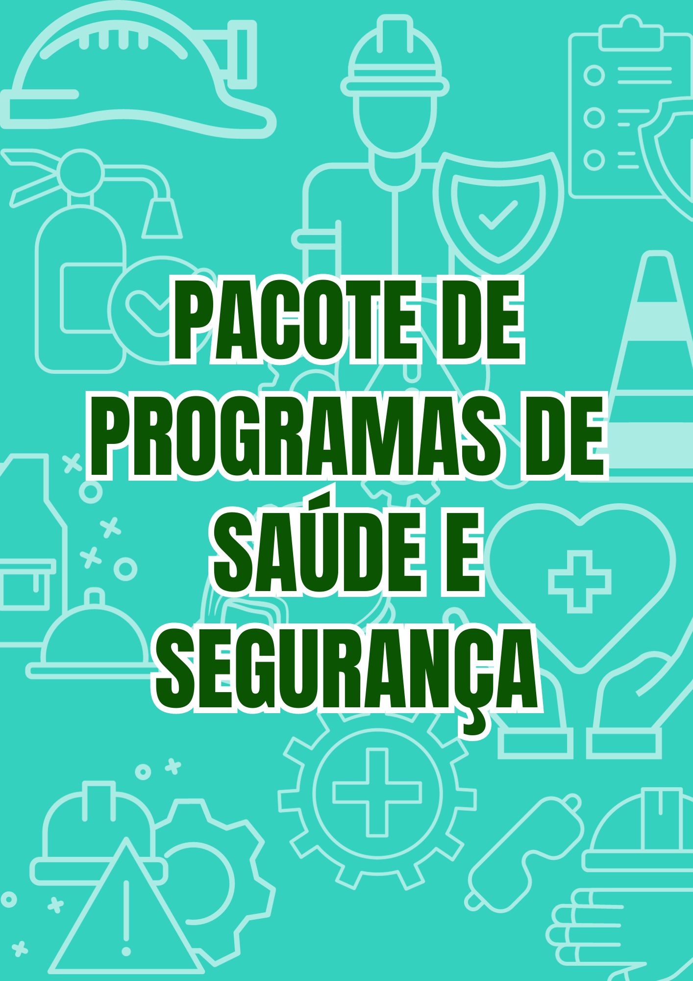 Pacote de Programas de Saúde e Segurança