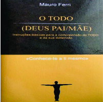 O Todo + Bônus Hooponopono Descomplicado