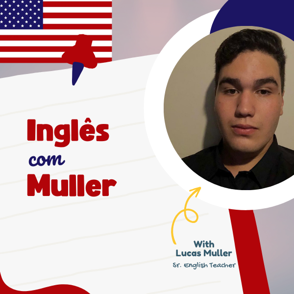 Inglês Básico com o Muller - Lucas Gabriel Muller Silva | Hotmart