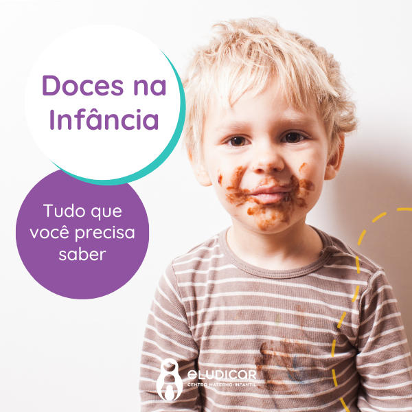Doces na infância - tudo o que você precisa saber