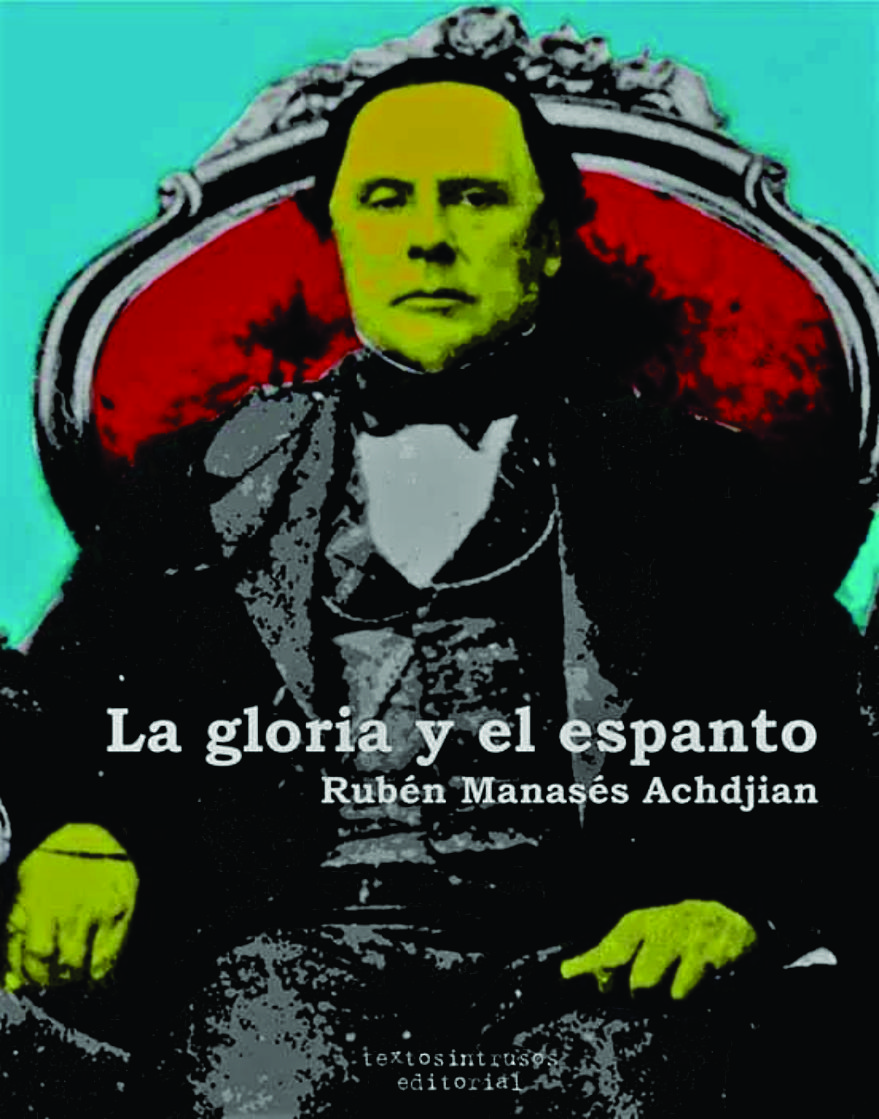 "La gloria y el espanto" (novela) - Rubén Achdjian | Hotmart
