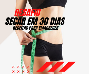 Desafio secar em 30 dias | 30 receitas para emagrecer - GUSTAVO SOU...