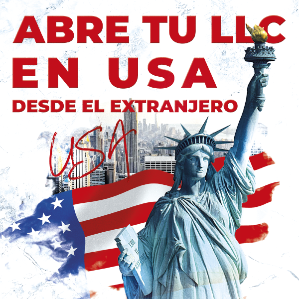 Abre tu LLC en Estados Unidos desde el Extranjero - LLC para no Res...