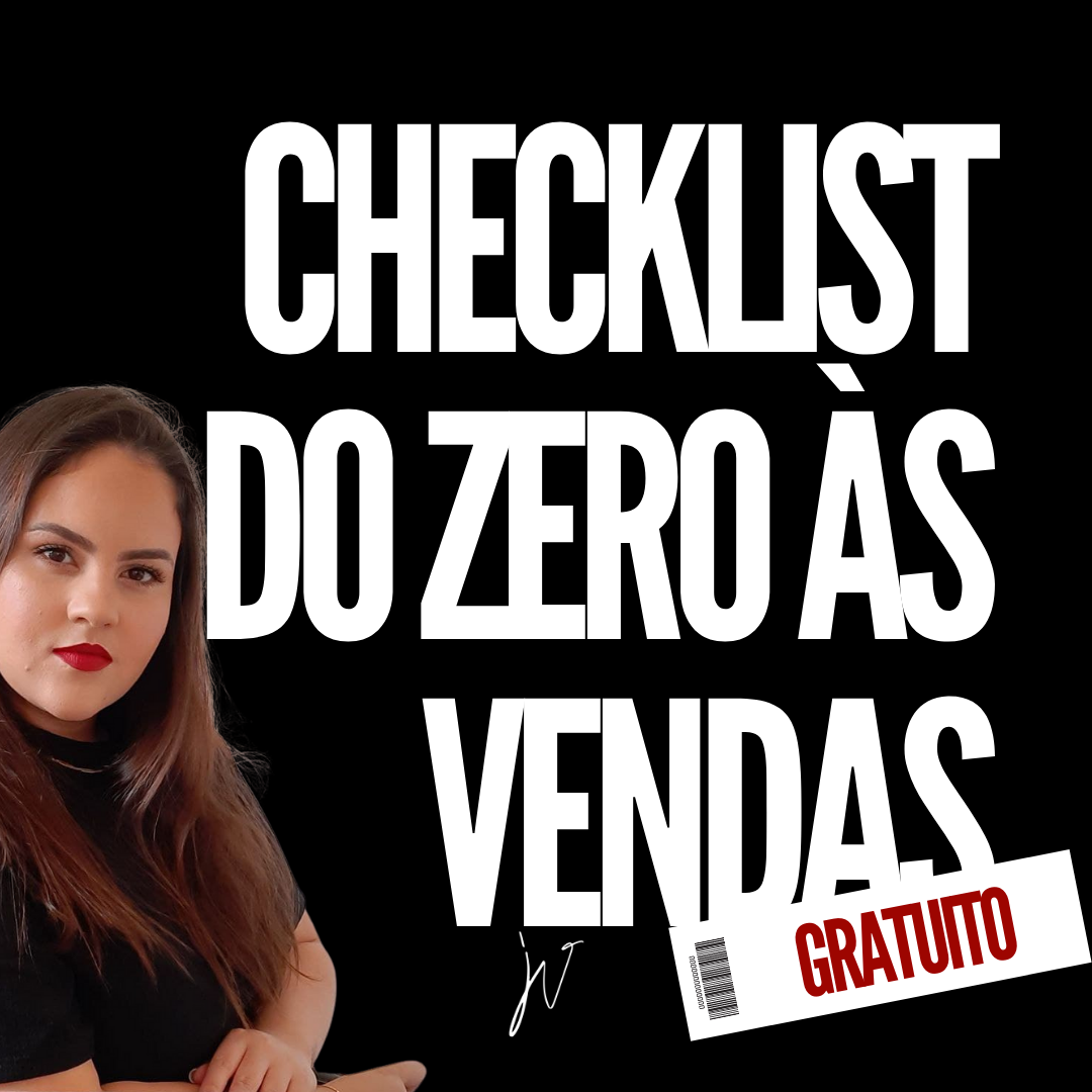 CHECKLIST DO ZERO ÀS VENDAS