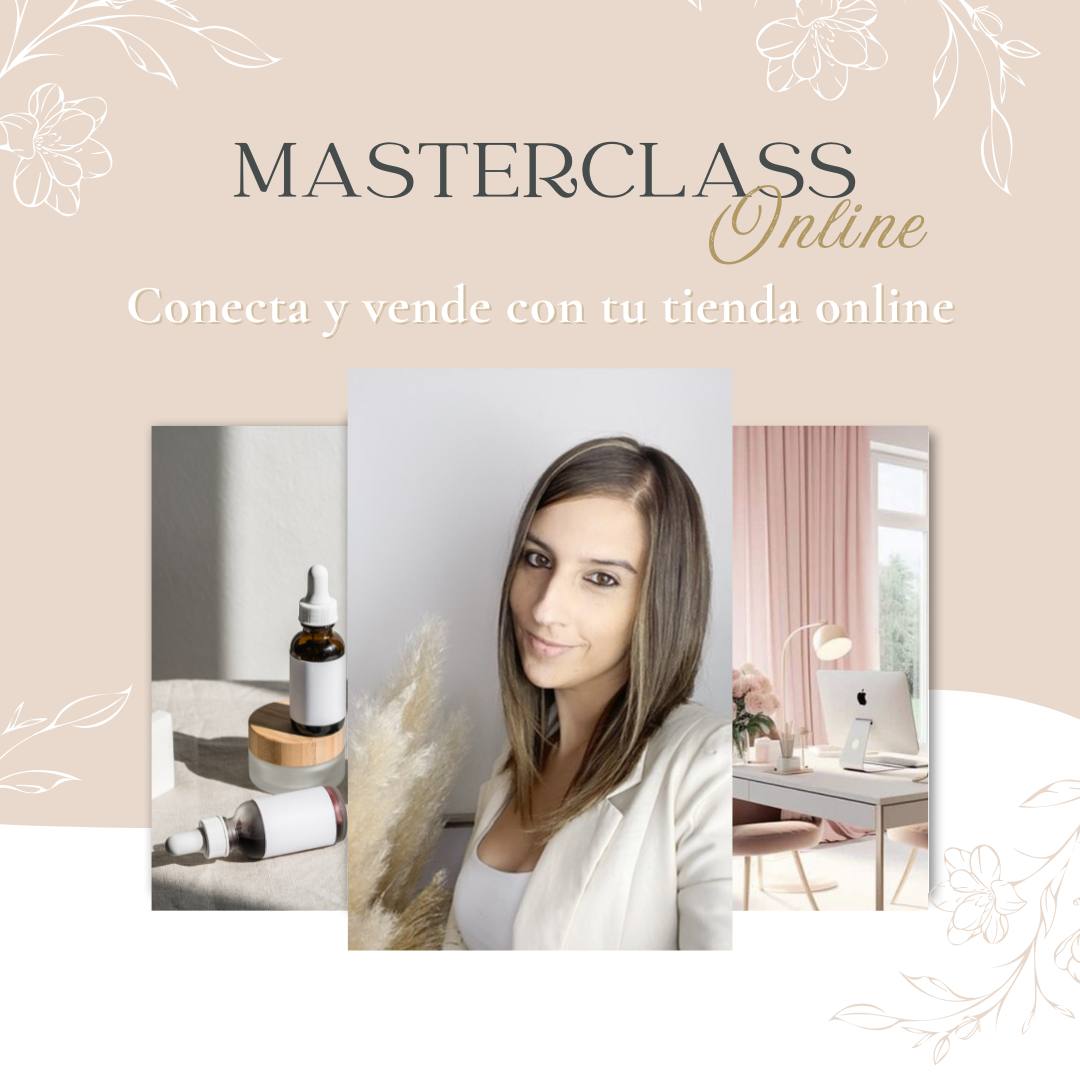 Masterclass: Conecta y vende con tu ecommerce - Beatriz Rodríguez L...