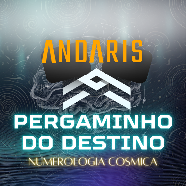 Andaris: Seu destino na Numerologia Cósmica