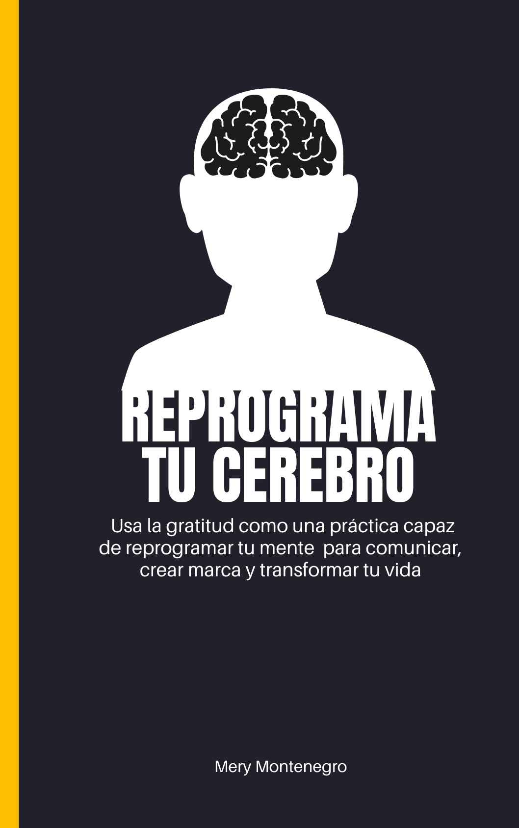 Reprograma tu cerebro - Mery Castillo | Hotmart