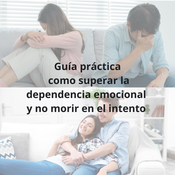 Como superar la dependencia emocional con tu pareja y no morir en e...
