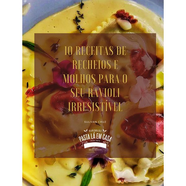10 Receitas de recheios e molho para o seu Ravióli Irresistível.