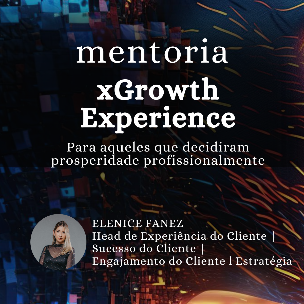 Mentoria xGrowth Experience