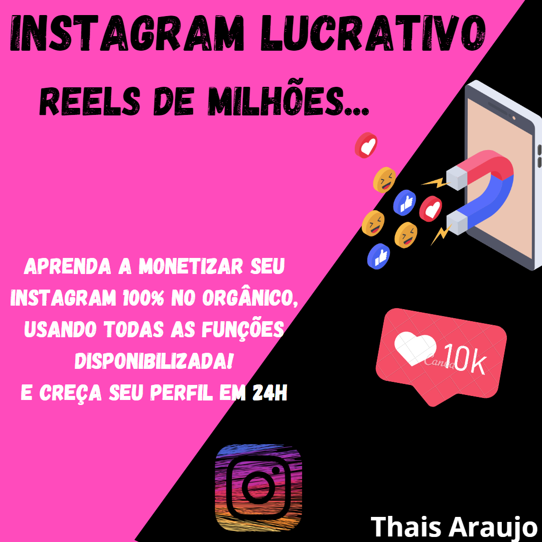 Instagram lucrativo,Reels de milões 2.0 - Thais de Araujo | Hotmart