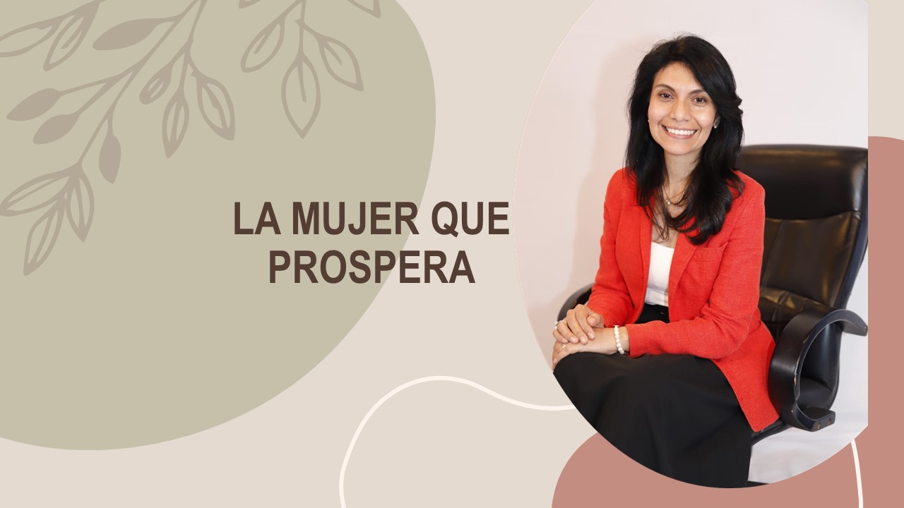 La Mujer que Prospera - ANA LIDA ALVAREZ OVIEDO | Hotmart