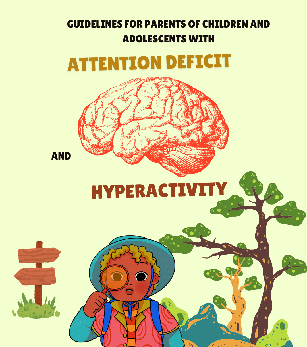 Guidelines for parents of children and adolescents with attention ...